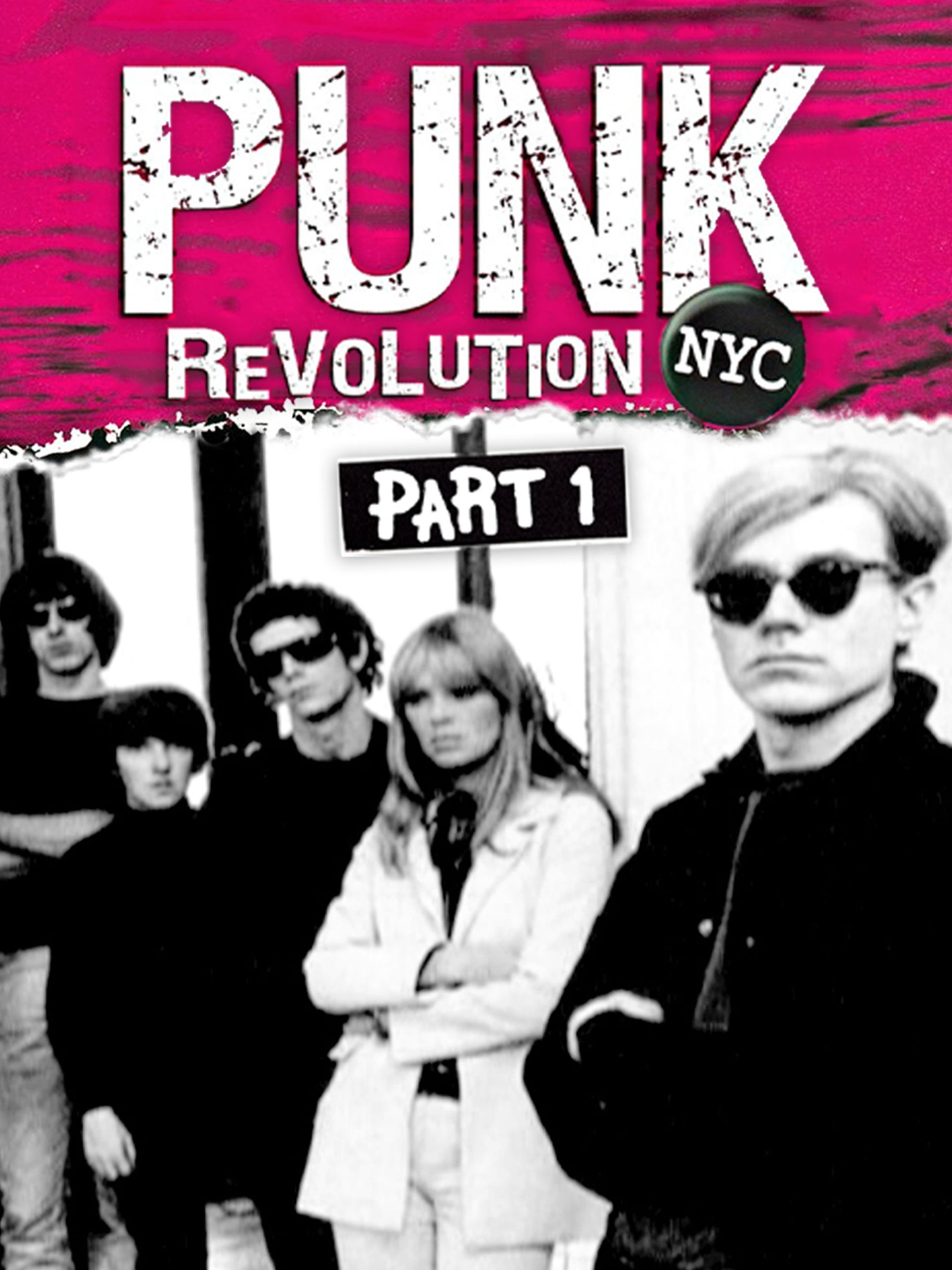 NYC: Punk Revolution Part 1 - Watch Movies & TV Shows | Microsoft Store