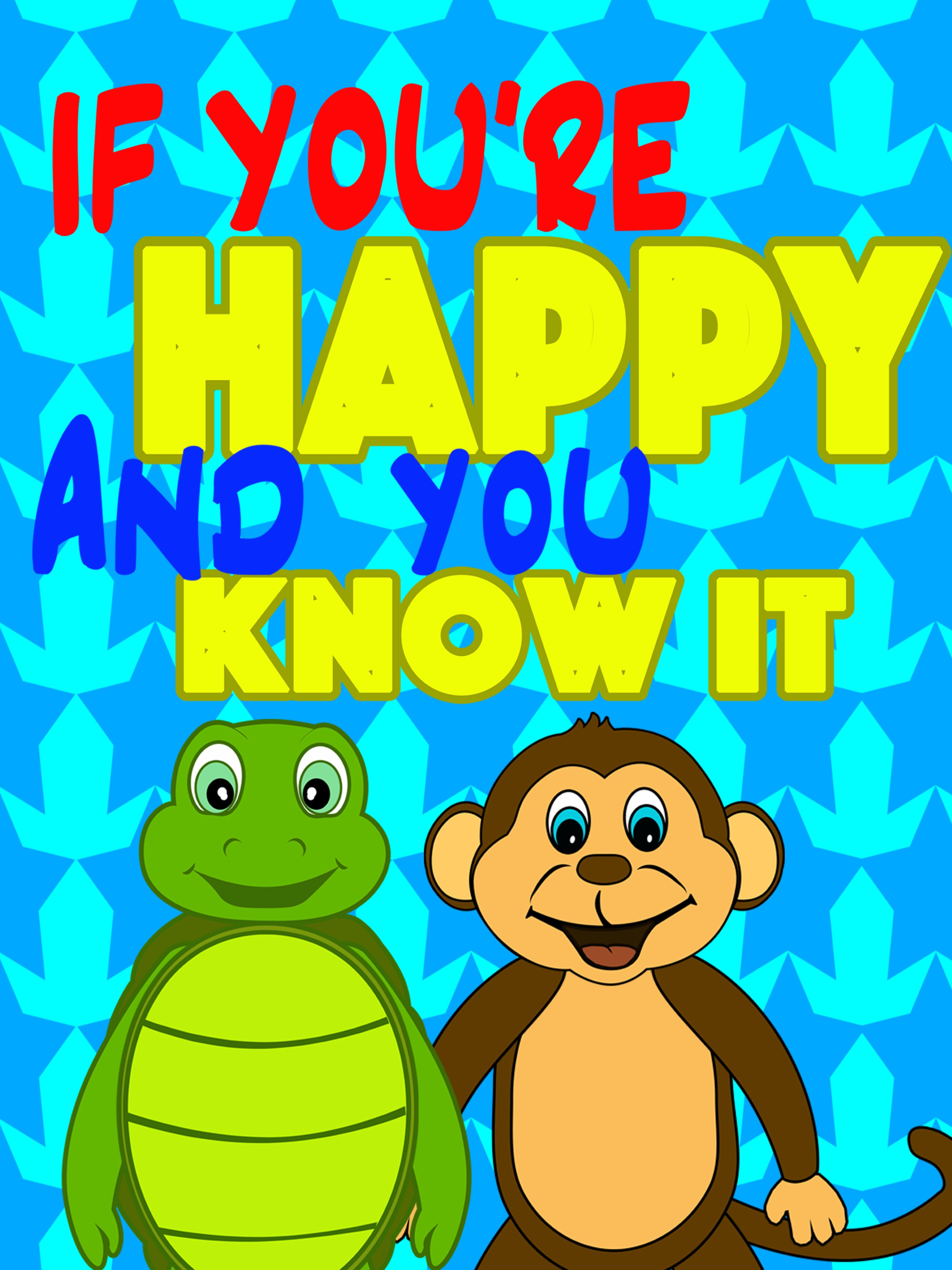 If Your Happy And You Know Clap Your Hands 'If You're Happy And You