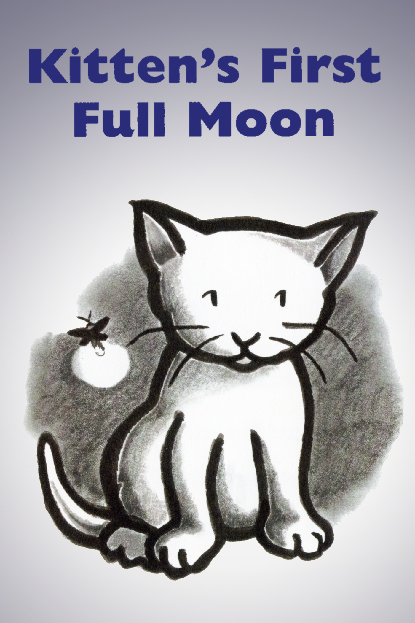 Kittens First Full Moon Kitten's First Full Moon SENSEEBOOKS