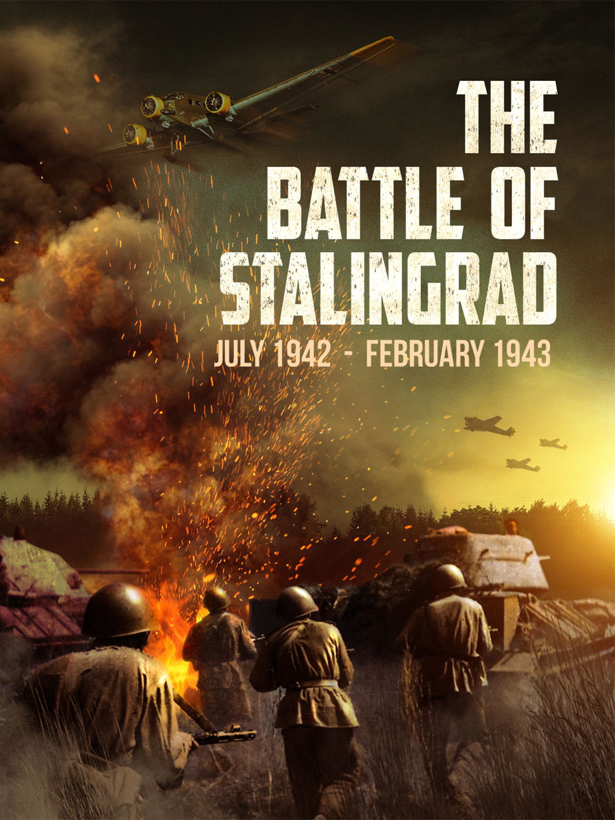 The Battle of Stalingrad: Jul 1942 - Feb 1943 - Xem Phim & Chương Trình ...
