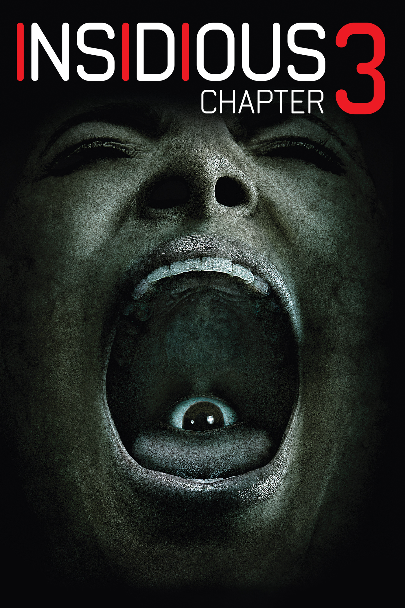 Insidious 3 Movie Poster Insidious / Insidious: Chapter 2 / Insidious: