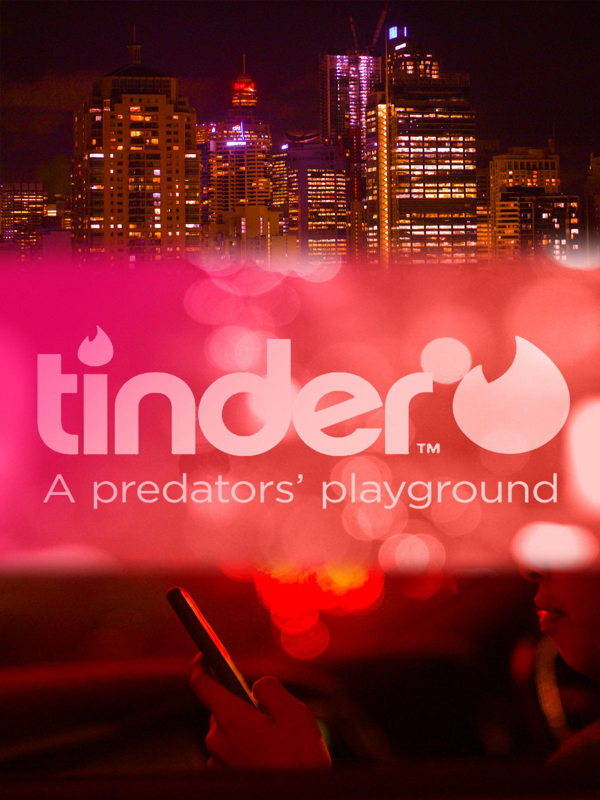 Tinder: A Predators' Playground - Buy, watch, or rent from the ...