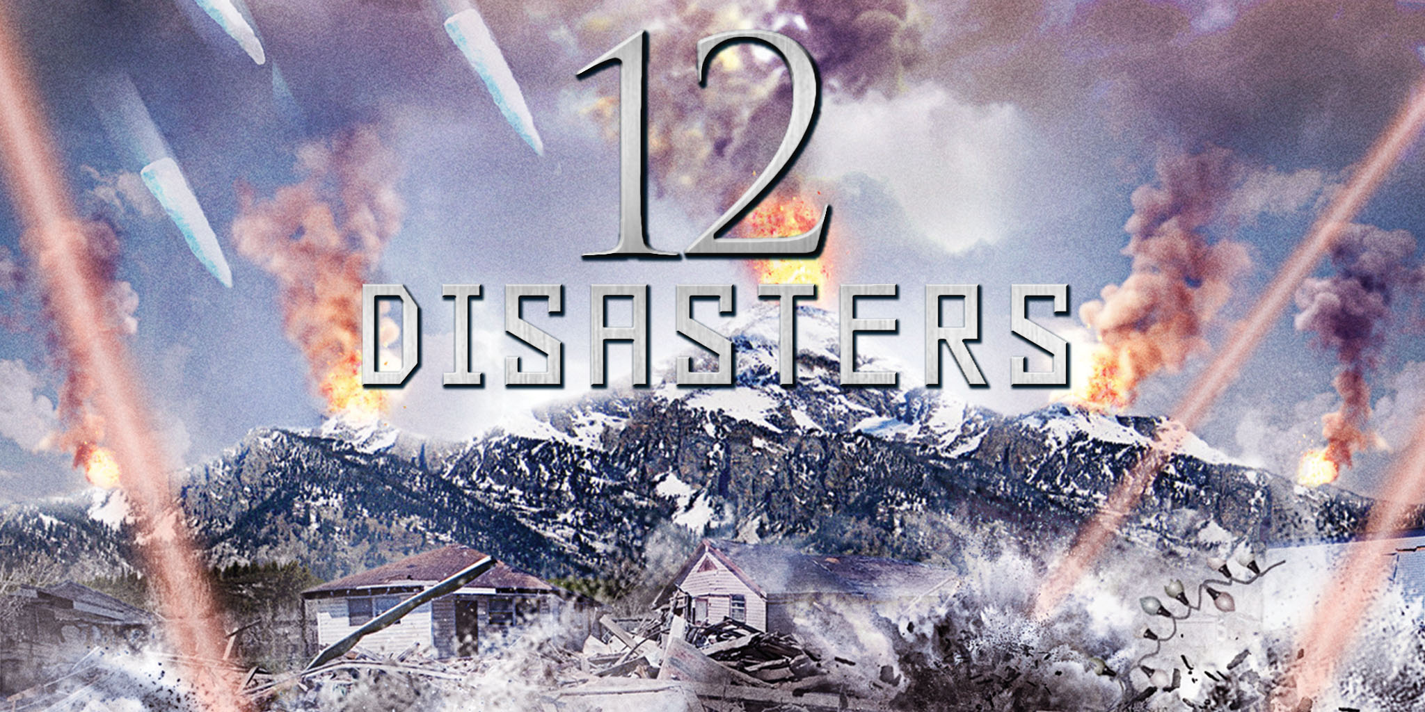 12 Disasters