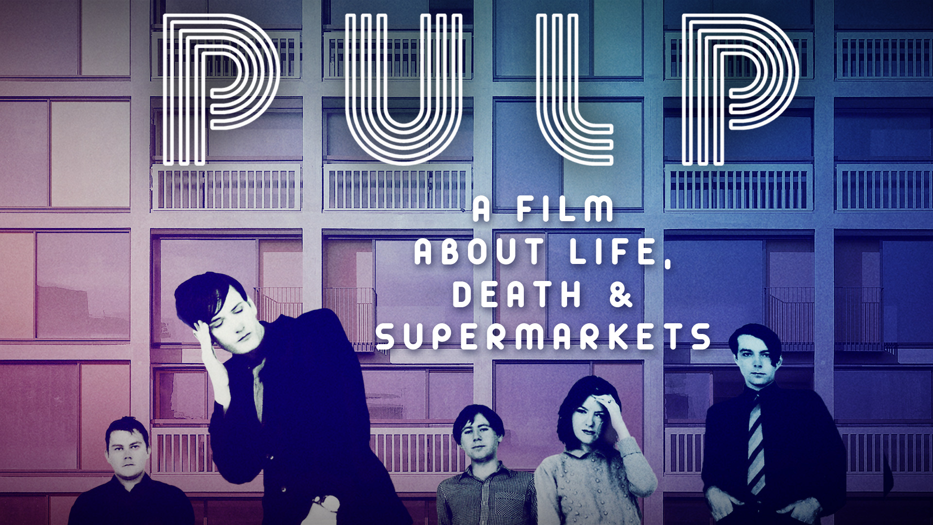 Pulp: A Film About Life Death and Supermarkets