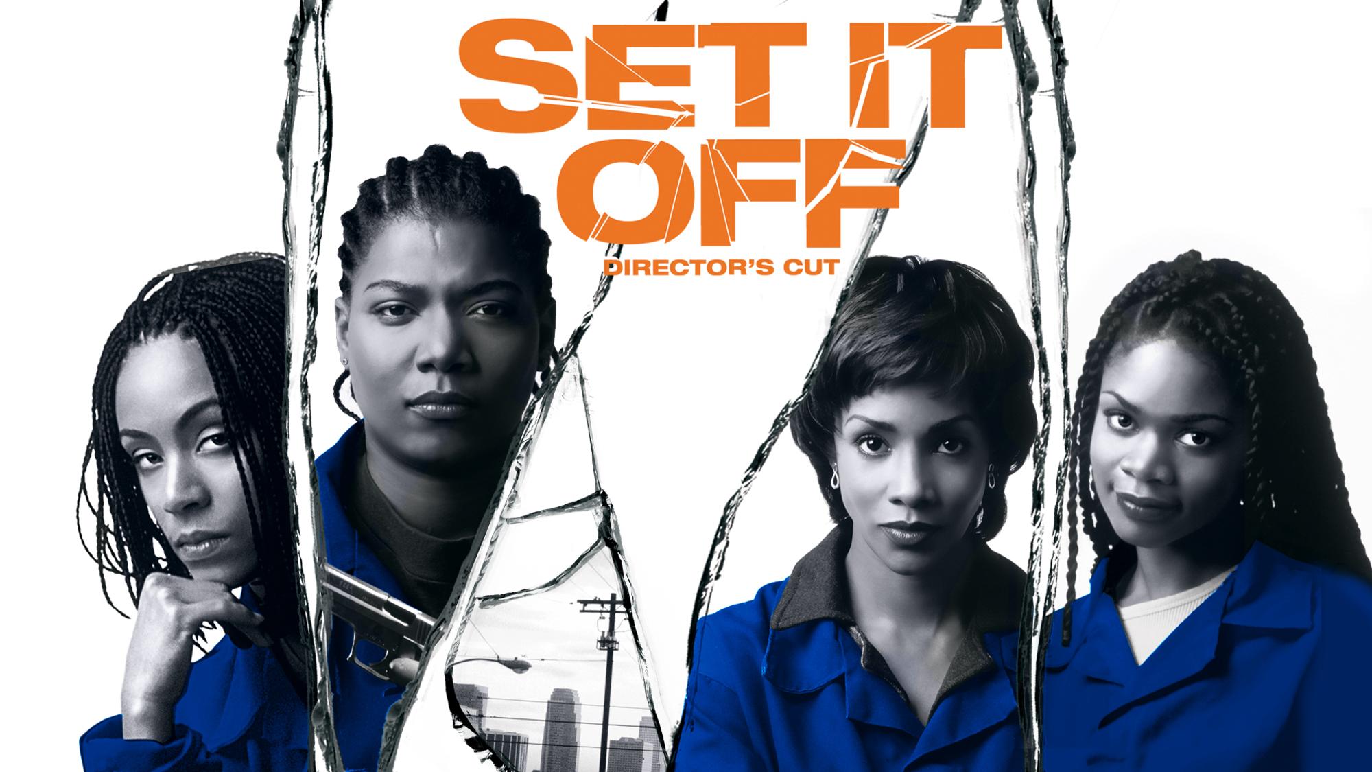 Set It Off (Director's Cut)