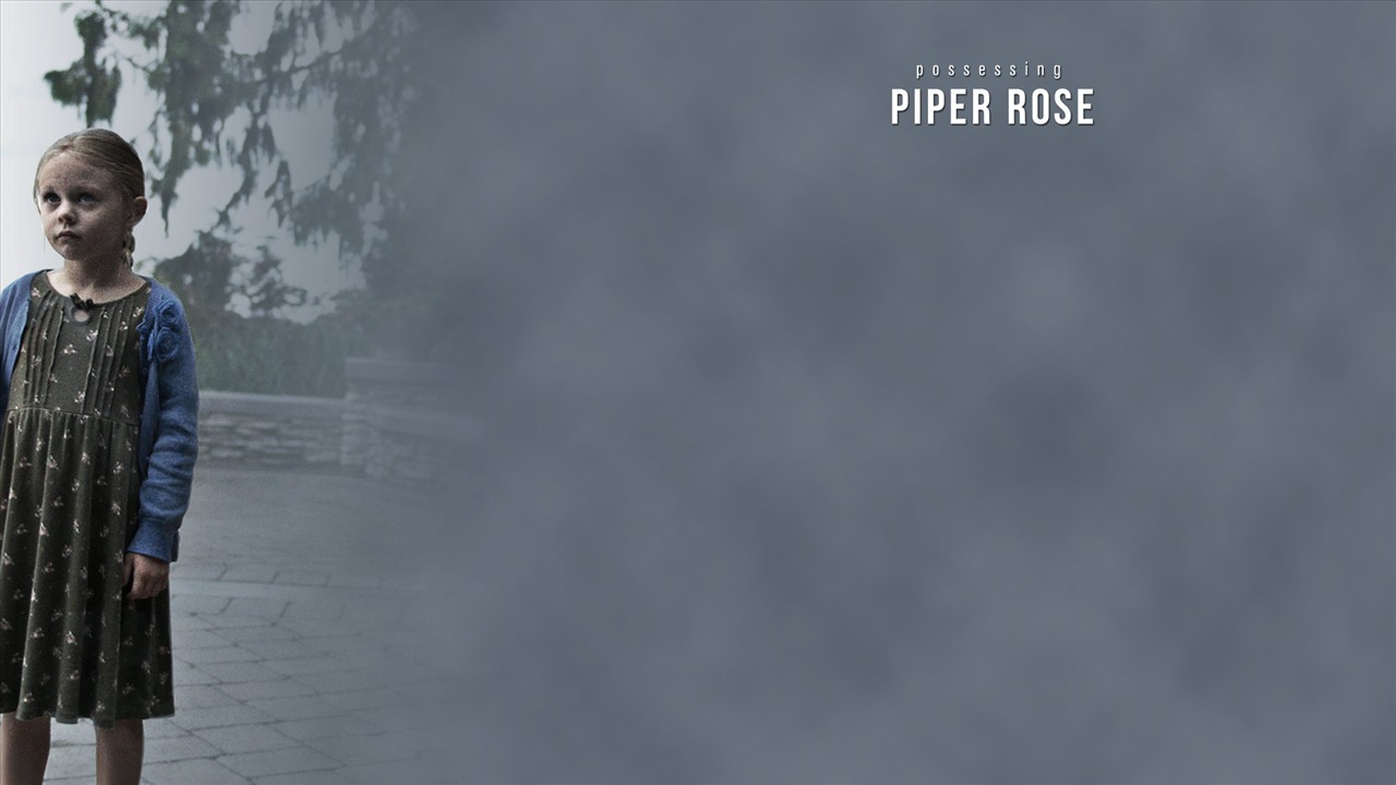 Possessing Piper Rose