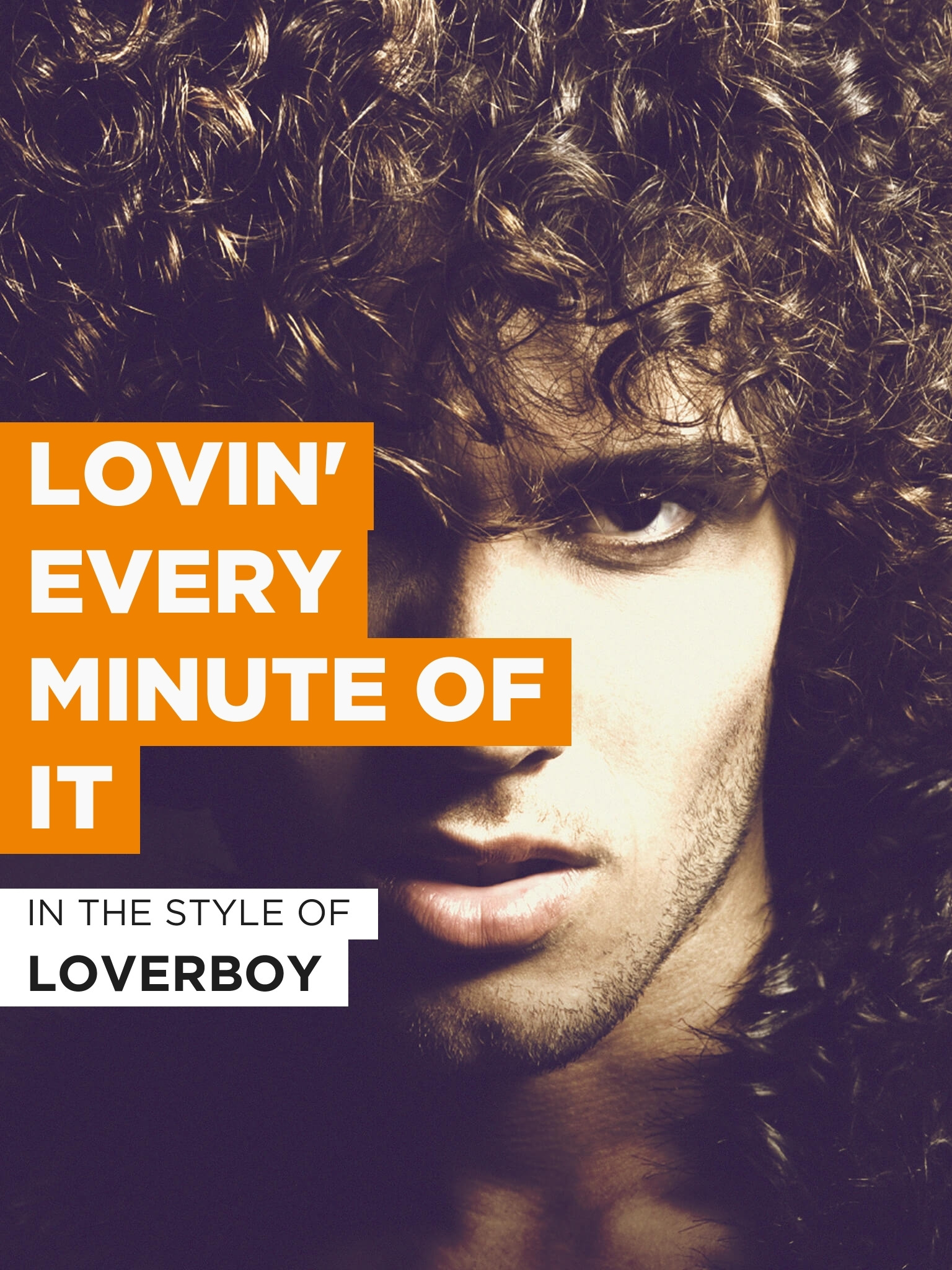 Loverboy Lovin Every Minute Of It