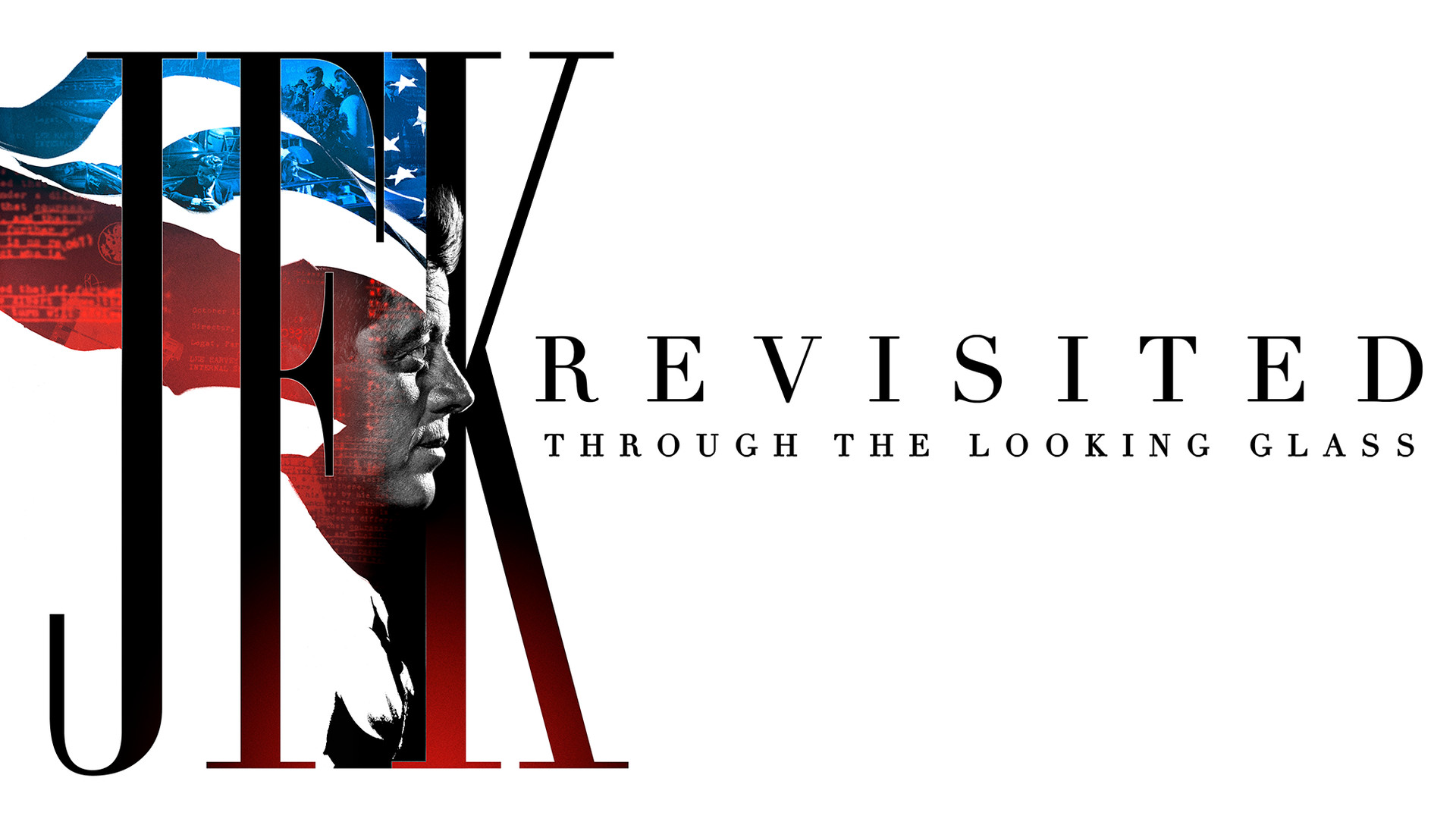 Jfk Revisited: Through The Looking Glass