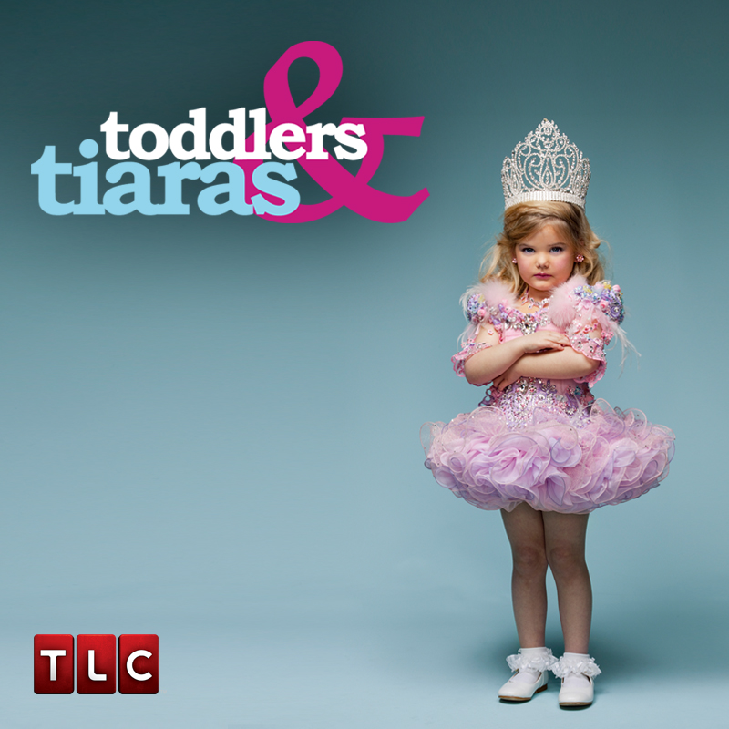 Toddlers And Tiaras Toddlers & Tiaras' Returns With Little Beauty