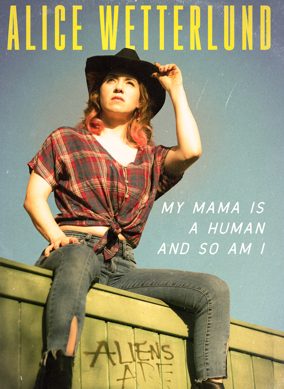 Alice Wetterlund Prime Video: Alice Wetterlund: My Mama Is A Human And