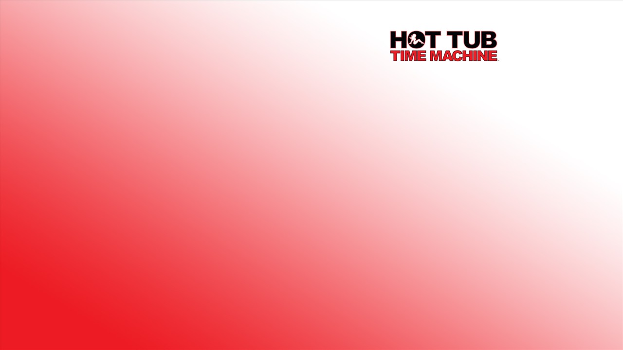 Hot Tub Time Machine