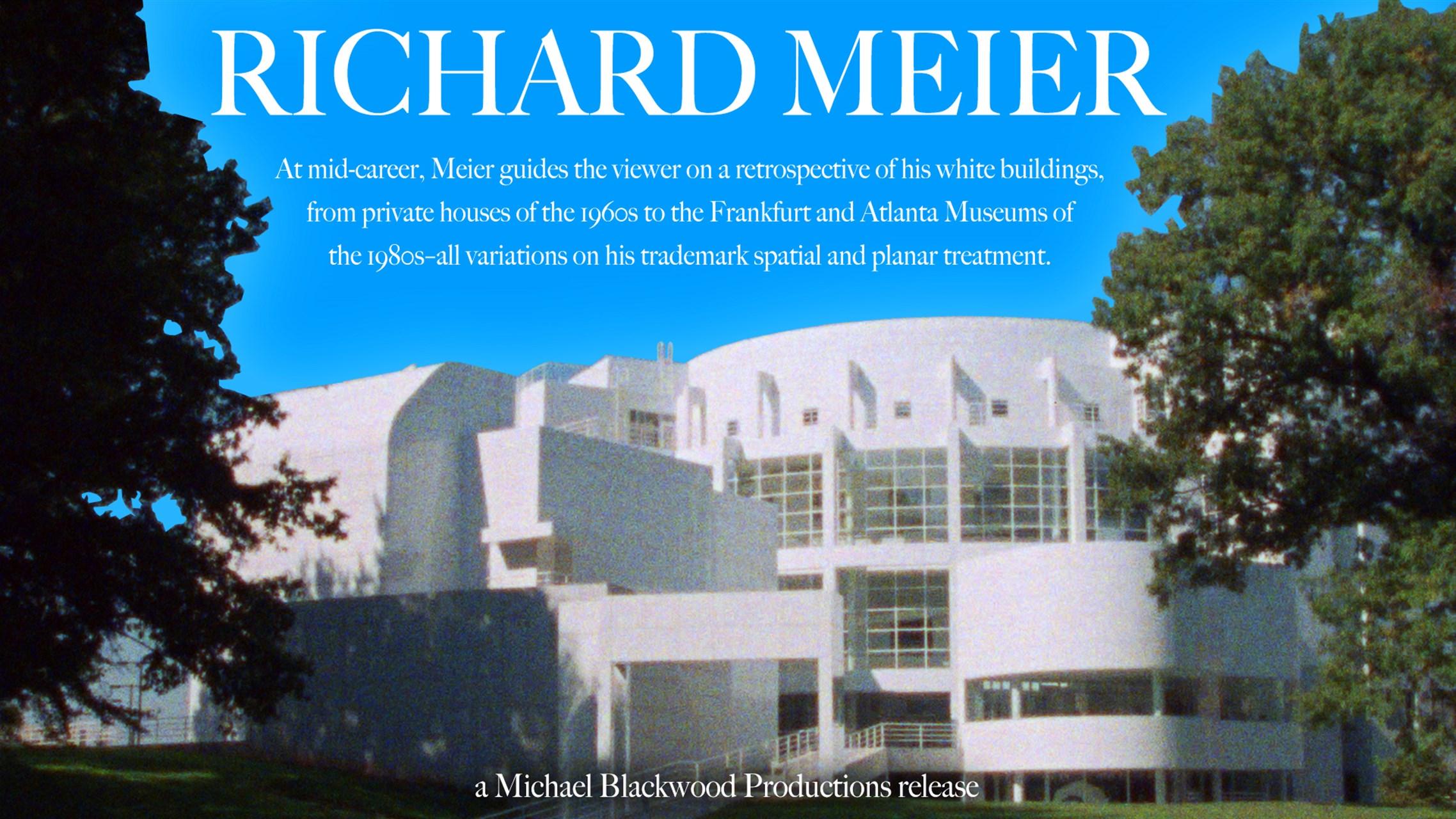 Richard Meier Retrospective