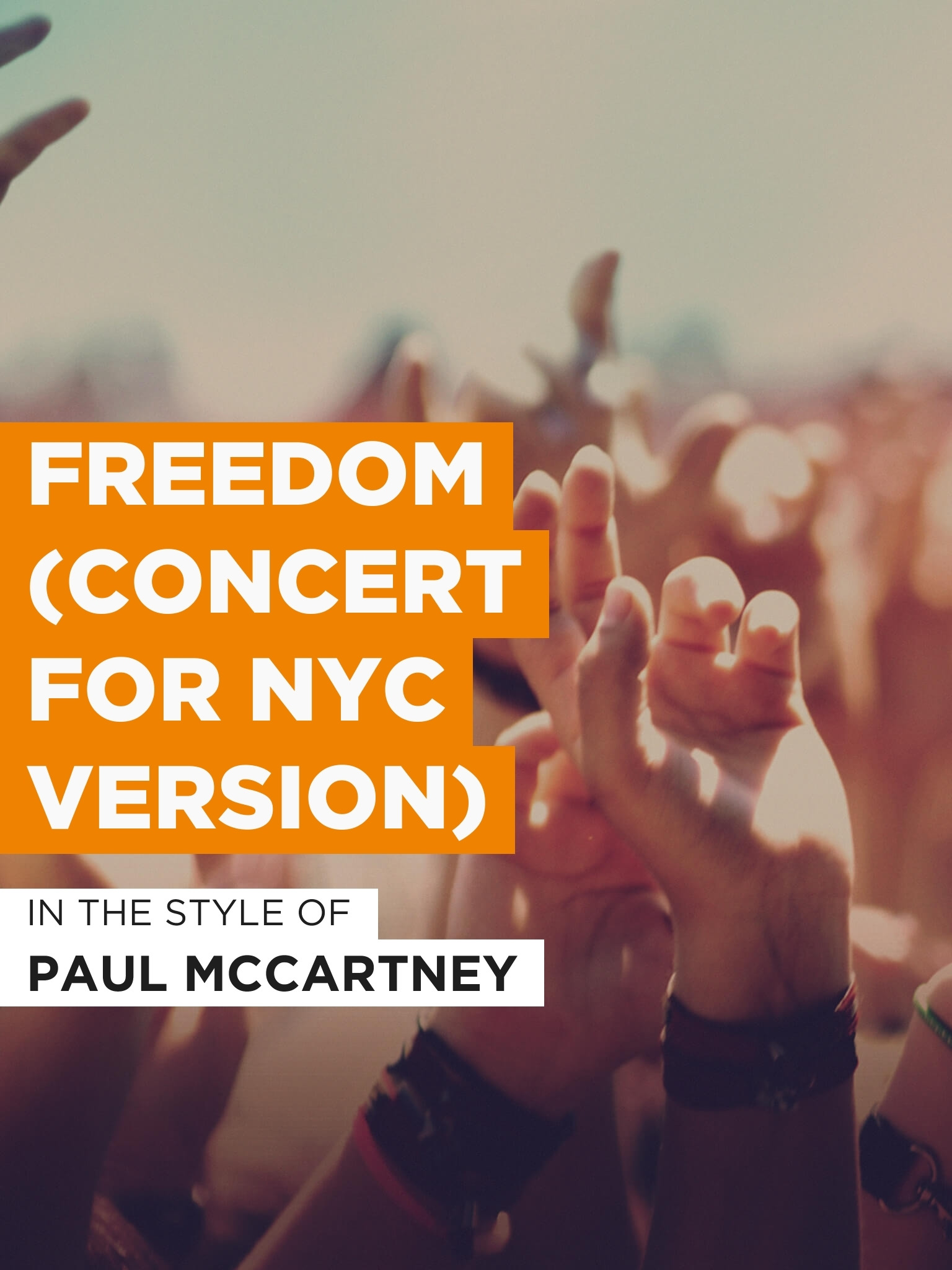 Freedom (Concert For Nyc Version) im Stil von "Paul McCartney" - Buy ...